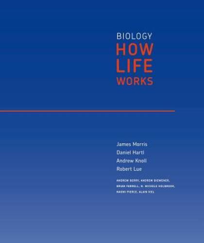 Biology: How Life Works - Hardcover By Morris, James - GOOD ...