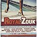 ZOUK MACHINE, URSULLE Joelle... - Royal zouk - CD Album | eBay