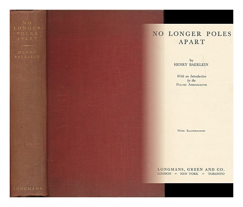 Baerlein, Henry (1875-1960) No Longer Poles Apart/Von Baerlein; with ...