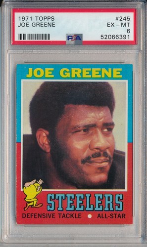 1971 TOPPS #245 JOE GREENE ROOKIE - PSA 6 EX-MT (SVSC) FRESHLY GRADED ...