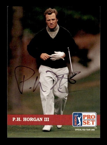 P.H. HORGAN III SIGNED 1992 PRO SET #175 ON-CARD AUTO - GOLF AUTOGRAPH ...