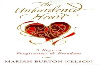 The Unburdened Heart: 5 Keys to Forg..., Nelson, Mariah 9780062515995| eBay