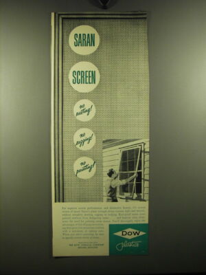 1949 Dow Saran Window Screen Ad - Saran Screen no rusting! No Sagging ...