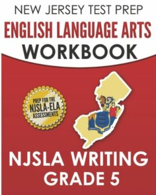 NEW JERSEY TEST PREP English Language Arts Workbook NJSLA Writing Grade ...