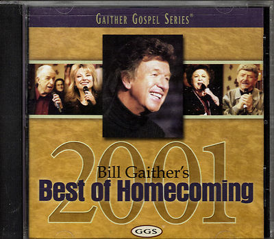 BILL GAITHER'S...."BEST OF HOMECOMING 2001"....GAITHER GOSPEL SERIES ...