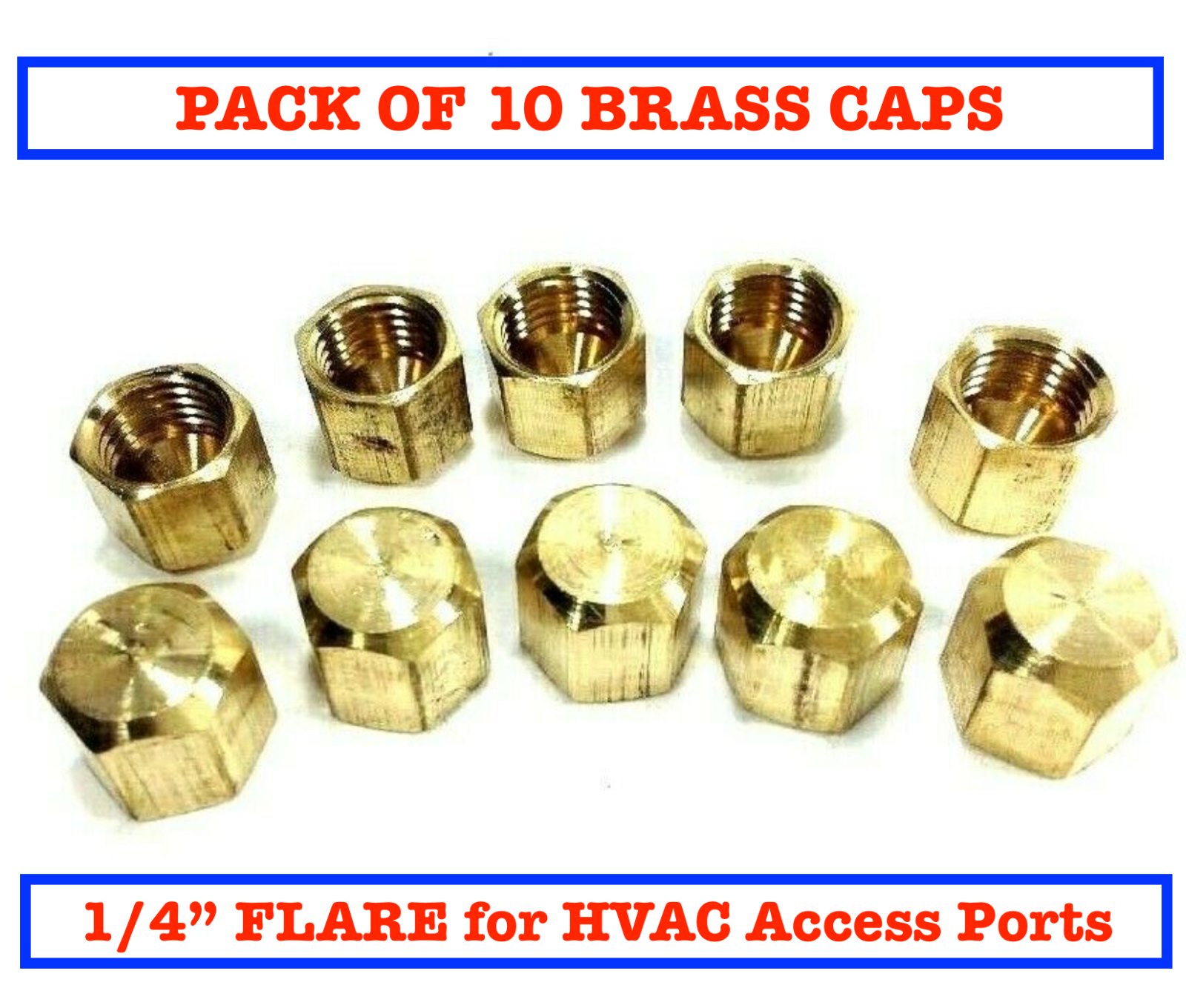 NEW - 10 Pack Brass Hex Caps Freon Refrigerant Access Port Cover 1/4 ...