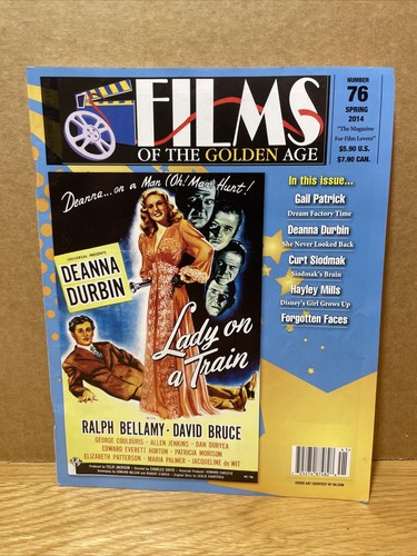 Films of the Golden Age Magazine No 76 Spring 2014 Deanna Durbin, Gail ...
