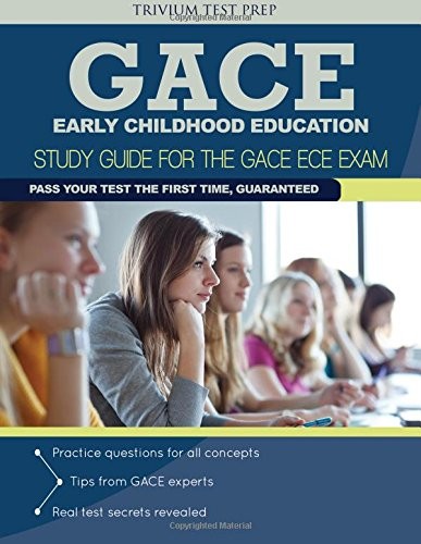 GACE EARLY CHILDHOOD EDUCATION: STUDY GUIDE FOR THE GACE 9781941759158| eBay