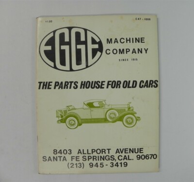 EGGE MACHINE COMPANY - THE PARTS HOUSE FOR OLD CARS- *IN GOOD CONDITION ...
