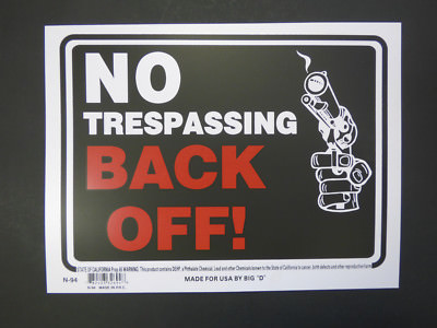 NO TRESSPASSING BACK OFF Sign Home Workshop Office 9"x12" new FAST FREE ...