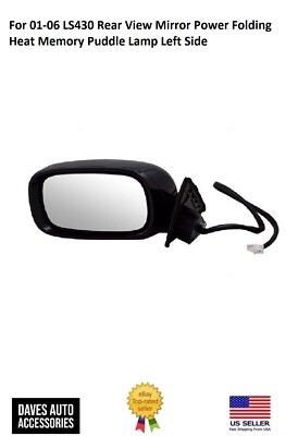 Rear View Power Mirror Heated W/Puddle Light LH Side For 2001-06 Lexus ...