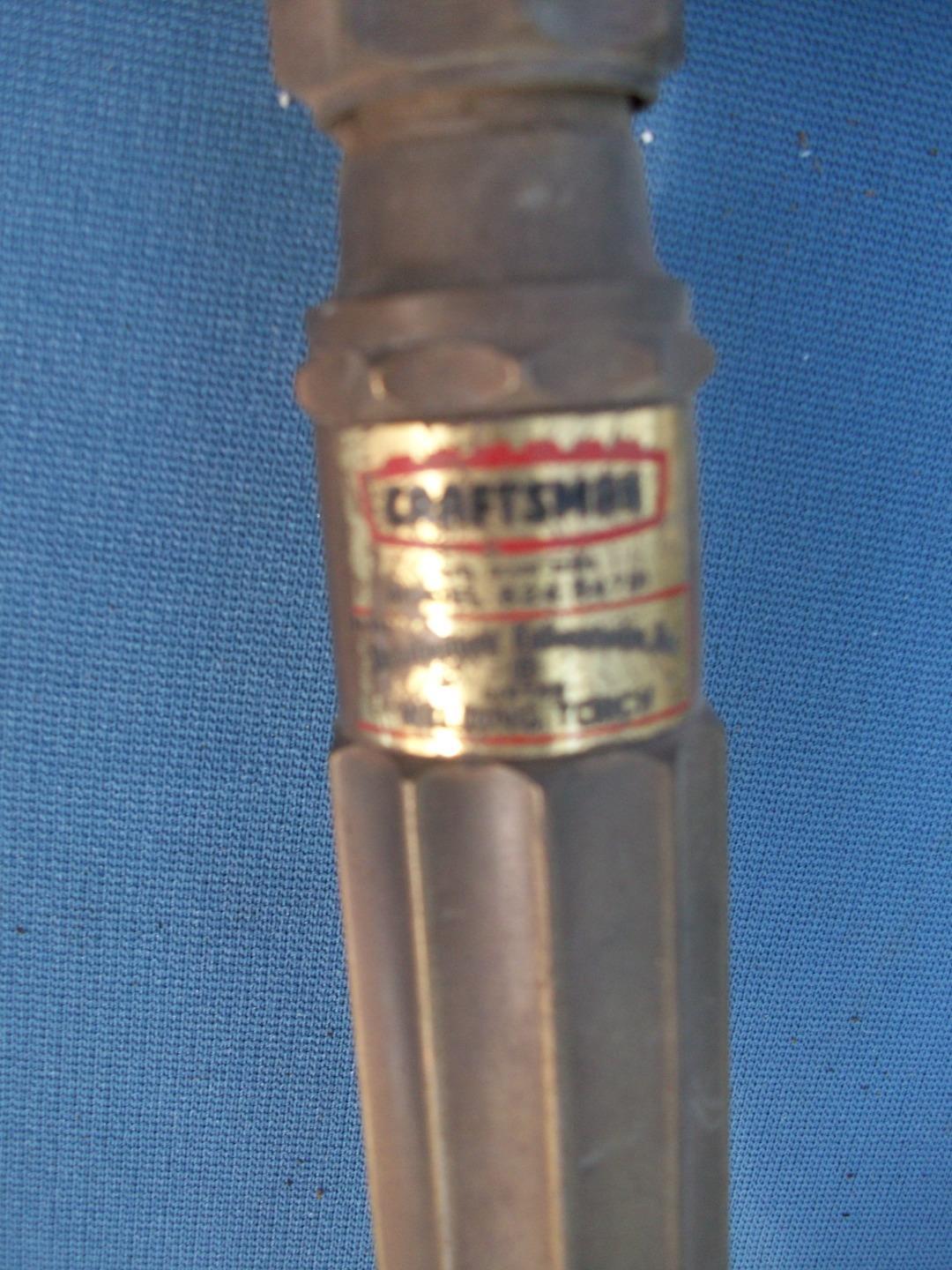 INDIANA SHOP FIND=CRAFTSMAN OXYGEN-ACETYLENE=CUTTING TORCH- - Supply ...