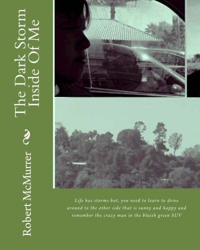 The Dark Storm Inside Of Me by McMurrer New 9781494310738 Fast Free Shipping-, 9781494310738| eBay