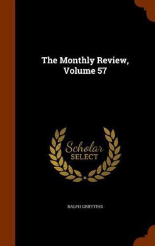 Monthly Review Volume 57 By Ralph Griffiths 2015 Hardcover For Sale