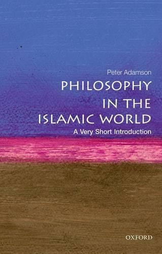 Peter Adamson Philosophy in the Islamic World (Taschenbuch) | eBay