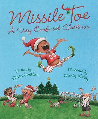 Missile Toe : A Very Confused Christmas by Devin Scillian (2017 ...