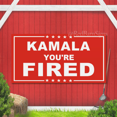 Kamala You Are Fired Flag 2024 Anti Kamala Harris Banner 2 Brass ...