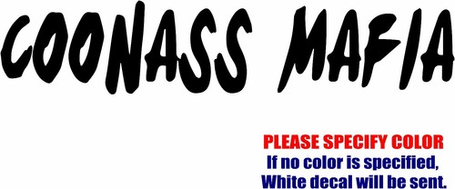 Coonass Mafia Graphic Die Cut decal sticker Car Truck Boat Window ...