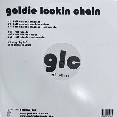 Goldie Lookin Chain “Half Man Half Machine” / “Self Suicide” 6 Version ...