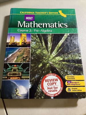 Holt Mathematics - Course 2: Pre-Algebra, California Teacher's Edition ...
