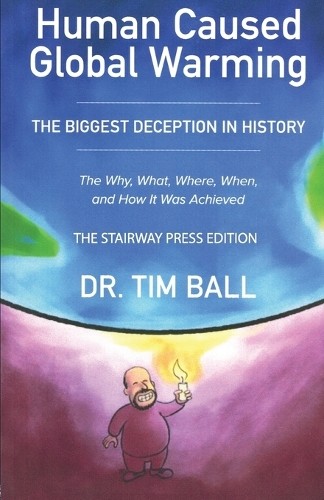 Tim Ball Human-Caused Global Warming (Paperback) (UK IMPORT ...