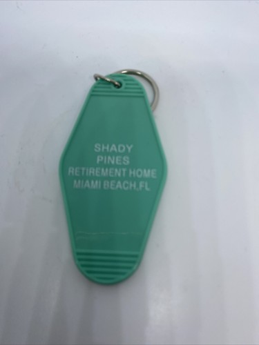 Funny Turquoise Keychain, Golden Girls SHADY PINES RETIREMENT HOME ...