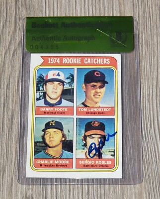 SERGIO ROBLES SIGNED AUTO'D 1974 TOPPS CARD #603 BAS COA BALTIMORE ...