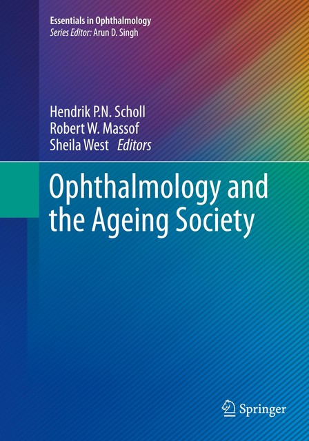 Ophthalmology And The Ageing Society von Hendrik P. N. Scholl Robert W ...