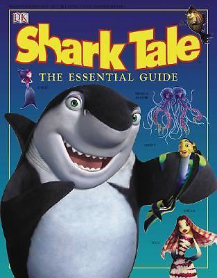 Shark Tale : The Essential Guide by Simon Jowett and Dorling Kindersley ...