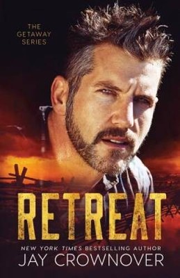 Retreat (The Getaway Series) (Volume 1) - Paperback By Crownover, Jay ...