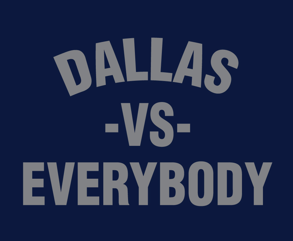 DALLAS vs Everybody shirt Texas Big D Frisco DTID against the world -vs ...