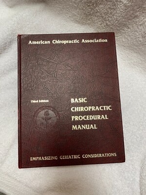 Basic Chiropractic Procedural Manual 3RD EDITION by D. C. FICC Staff ...