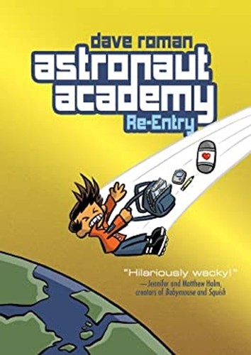 Astronaut Academy: Re-Entry Paperback Dave Roman 9781596436213| eBay