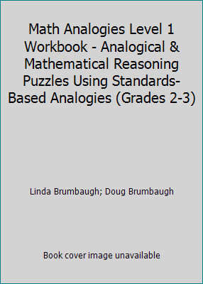 Math Analogies Level 1 Workbook - Analogical & Mathematical Reasoning ...