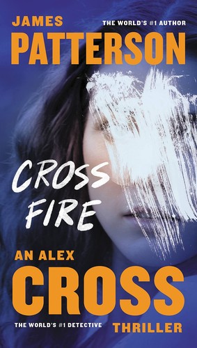 Cross Fire (Alex Cross, 16) 9780446574716| eBay