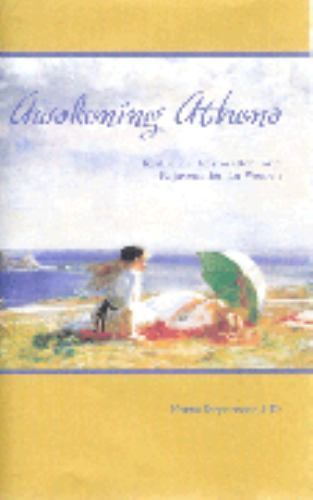 Awakening Athena : Resilience, Restoration, and Rejuvenation for Women ...