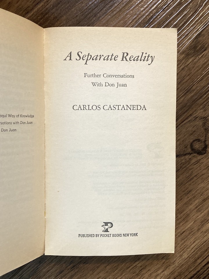 A Separate Reality : Further Conversations with Don Juan - Carlos ...