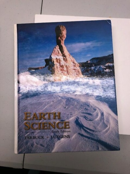 Earth Science by Frederick K. Lutgens, Dennis Tasa, Tarbuck and Edward ...