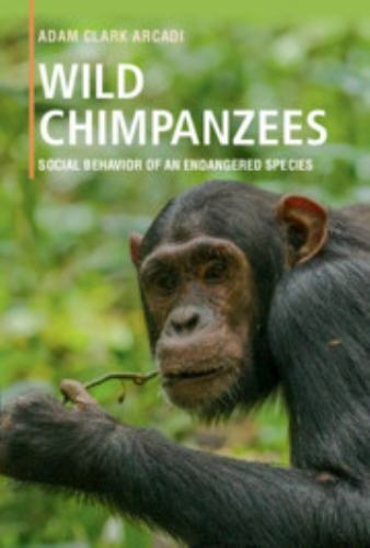 Wild Chimpanzees : Social Behavior of an Endangered Species, Paperback ...