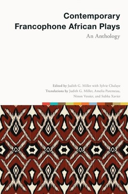 Contemporary Francophone African Plays: An Anthology by Judith G ...