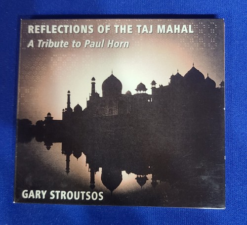 REFLECTIONS OF THE TAJ MAHAL~A Tribute to PAUL HORN on CD by Gary ...