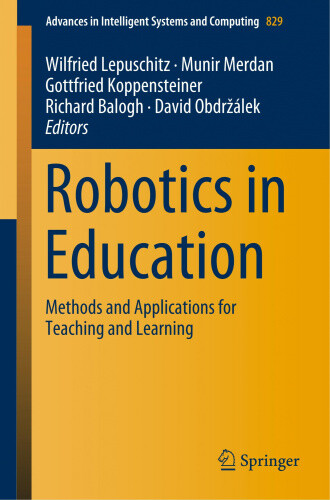 Robotics in Education: Methods and Applications for Teaching and ...
