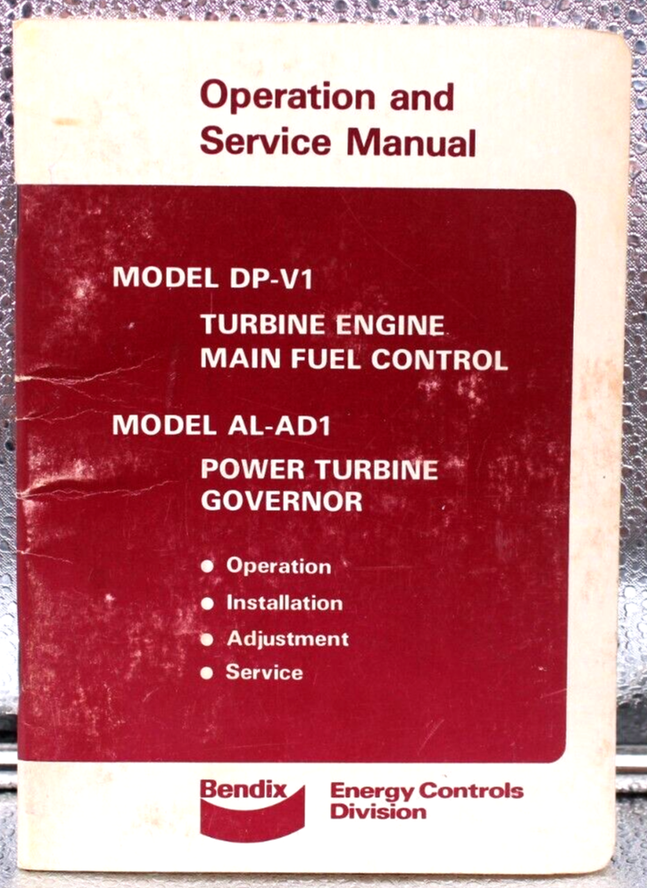Bendix Models DP-V1 & AL-AD1 Turbine Engine Main Fuel Control& Governor ...