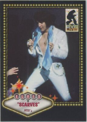 2006 Press Pass Elvis Lives Elvis Presley 70's Insert Elvis In Scarves ...