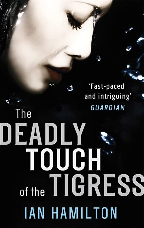 The Deadly Touch Of The Tigress: 1 (Th..., Ian Hamilton | eBay