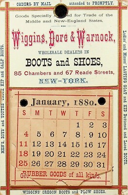 1880 CALENDAR WITH ALL 12 MONTHS WIGGINS, DORE & WARNOCK BOOTS AND ...