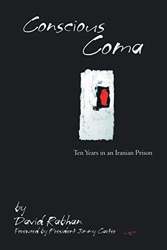 Conscious Coma: Ten Years in an Iranian Prison 9781984529381| eBay