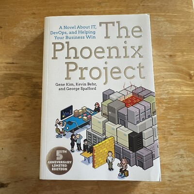 The Phoenix Project: A Novel About IT, DevOps and Helping - Gene Kim ...