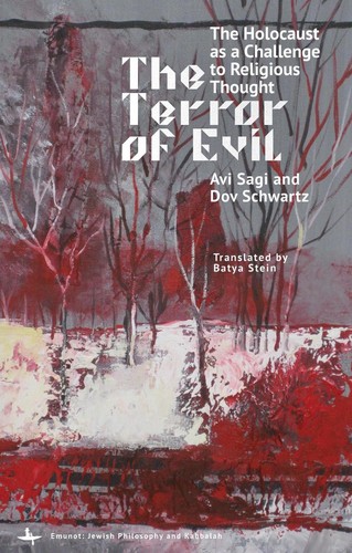 The Terror of Evil: The Holocaust as a Challenge to Religious Thought ...