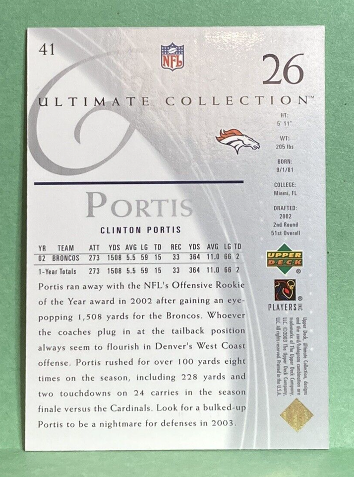 2003 Ultimate Collection CLINTON PORTIS /750 Card #41 Broncos | eBay